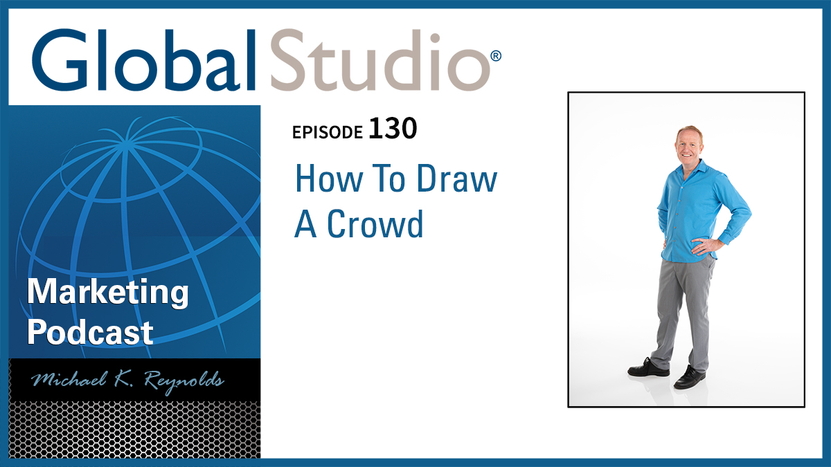 How To Draw A Crowd | Global Studio | Innovative Marketing Since 1998